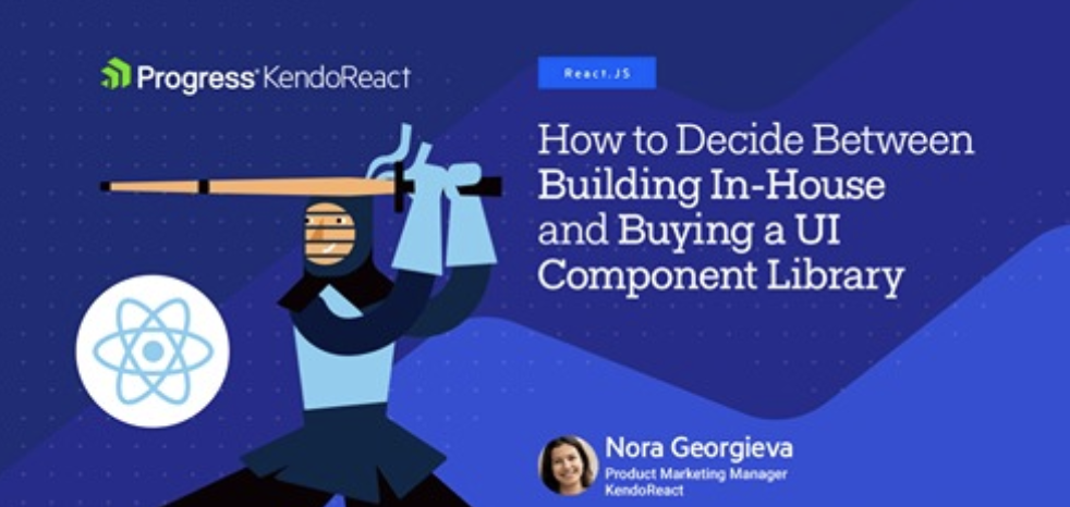 8 Key Factors When Deciding Between Building In-House and Buying a UI ...