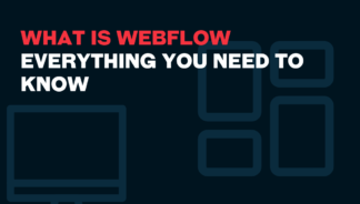 What Is Webflow - Everything You Need To Know - Pagepro